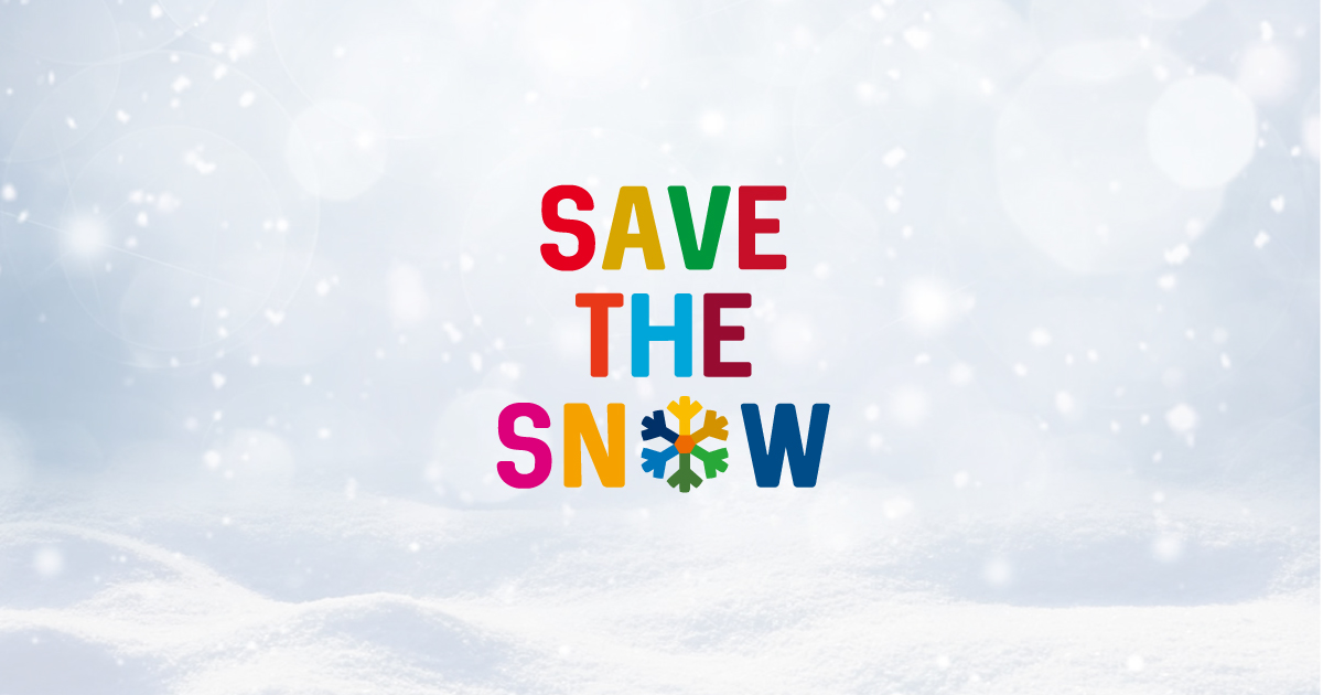 SAVE THE SNOW – 雪資源を守るための SAVE THE SNOW PROJECTS
